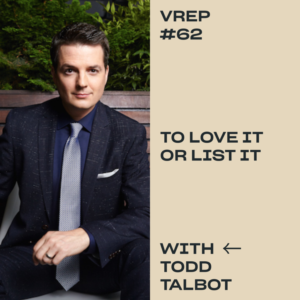 To Love It or List It with Celebrity Realtor Todd Talbot - Vancouver ...