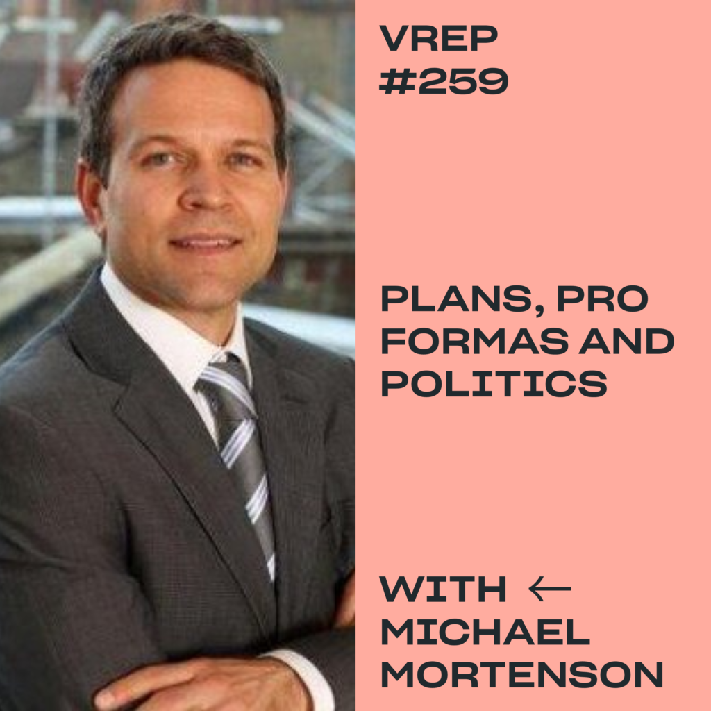 Plans, Pro Formas and Politics with Michael Mortenson - Vancouver Real ...