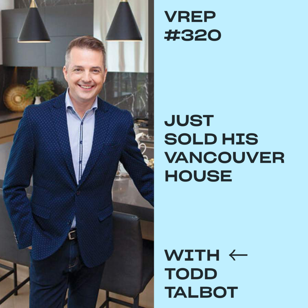 This National Treasure just Sold his Vancouver House with Todd Talbot ...