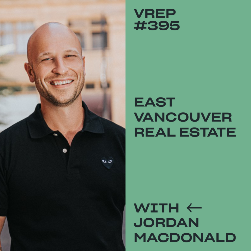 East Vancouver Real Estate with Jordan MacDonald - Vancouver Real ...